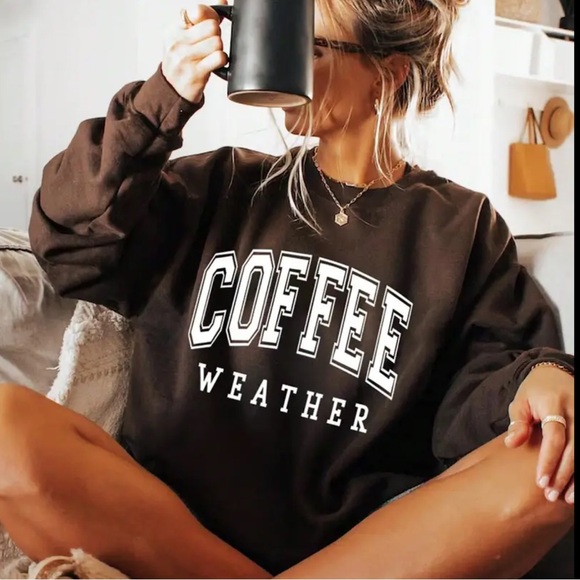 Sweaters | Brown Coffee Weather Sweatshirt | Poshmark